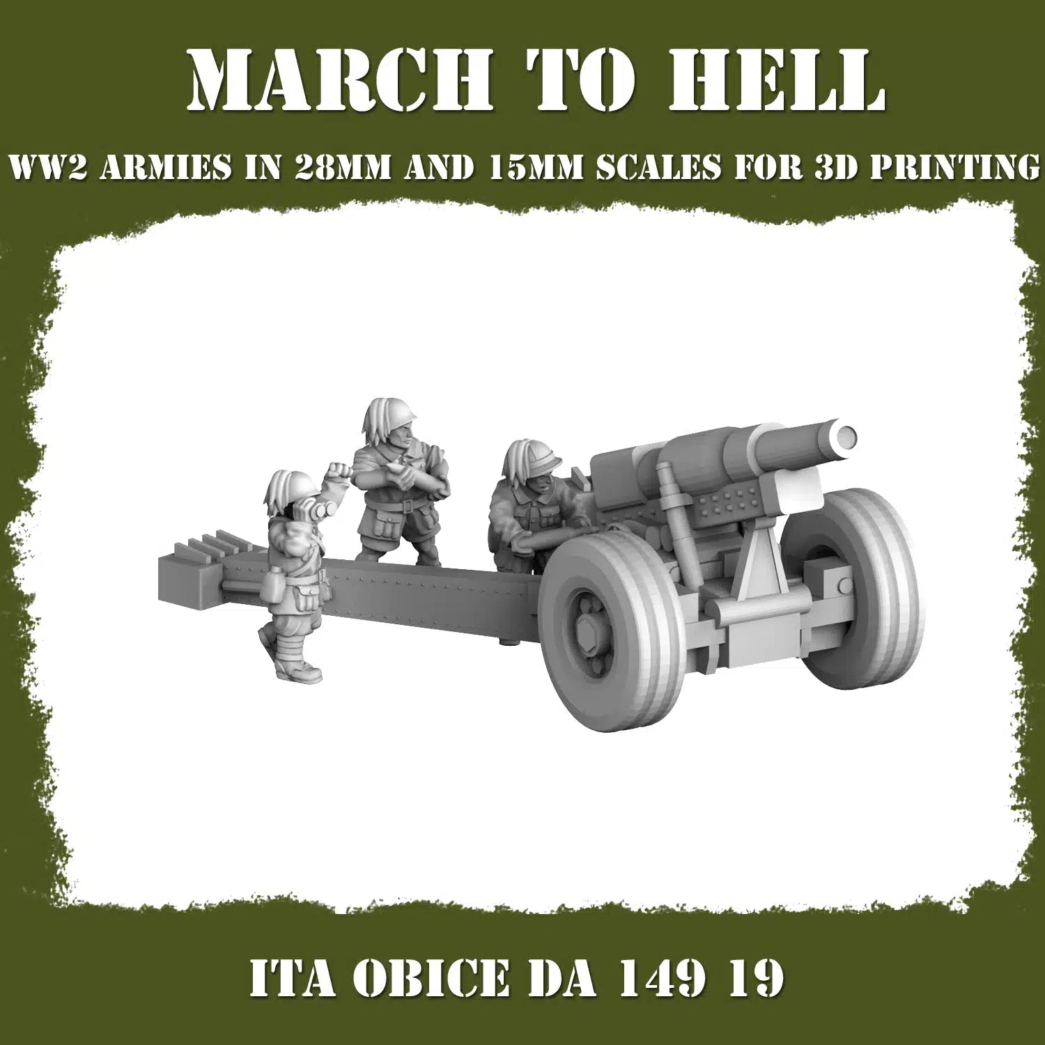 WW2 ITALIAN ARMY (BERSAGLIERI) OBICE DA 149 | 3DBreed 15mm Wargaming M ...